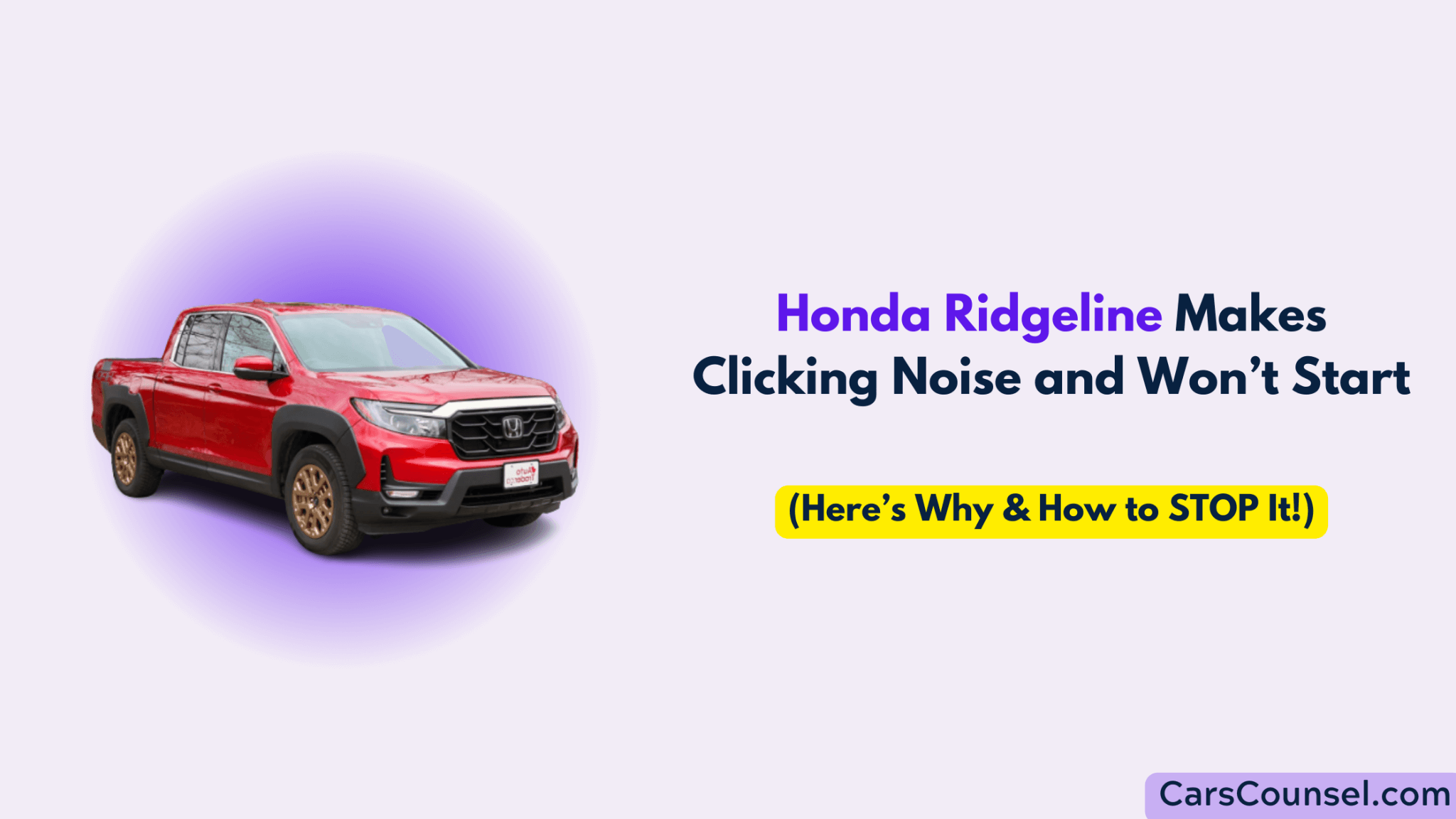 Honda Ridgeline Won’t Start: Common Causes & Solutions – CarsCounsel