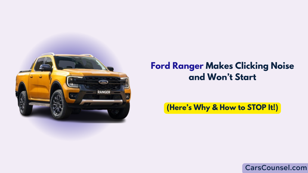Ford Ranger Won’t Start: Common Causes & Solutions – CarsCounsel