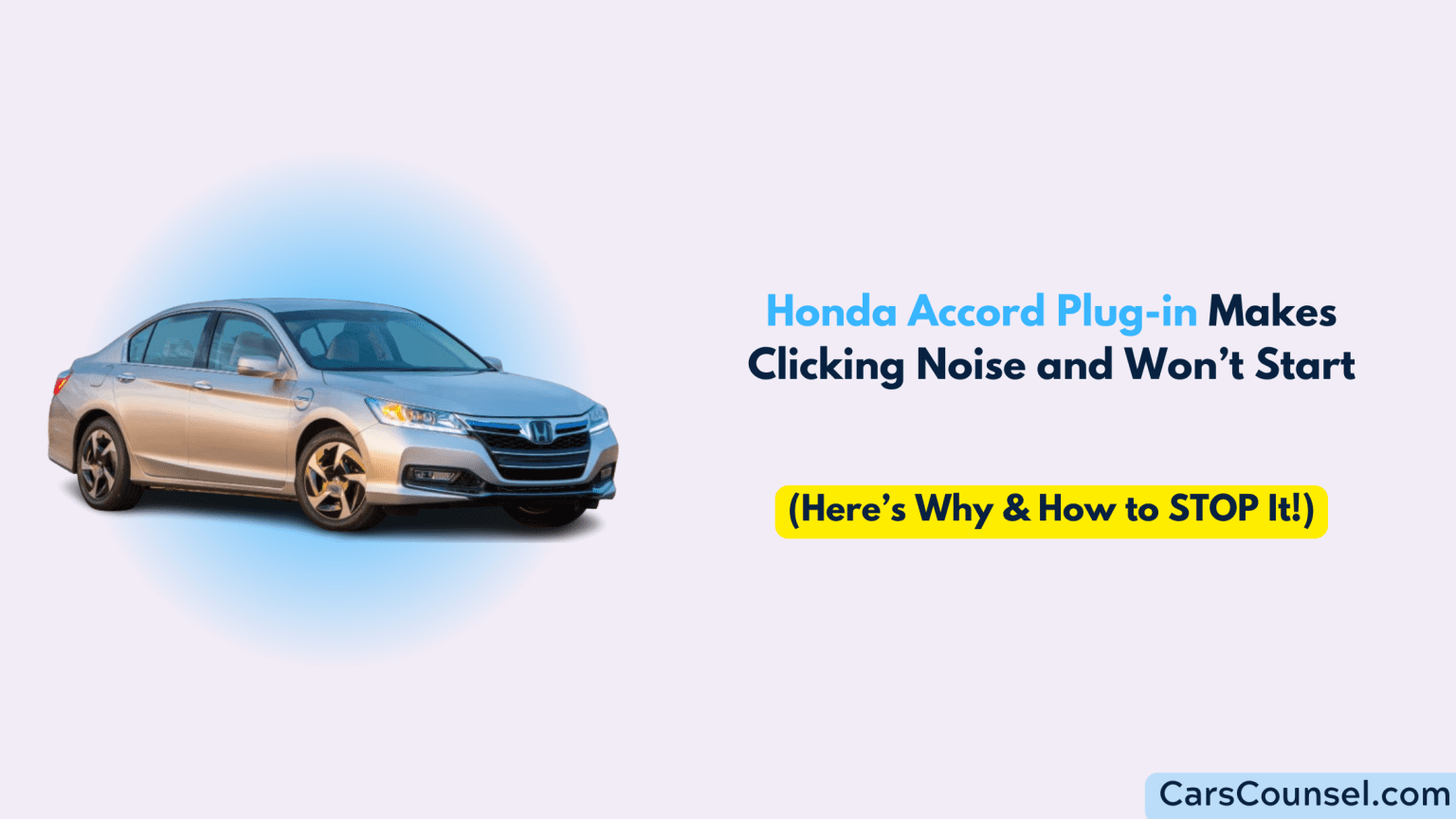 Honda Accord Won’t Start: Common Causes & Solutions – CarsCounsel