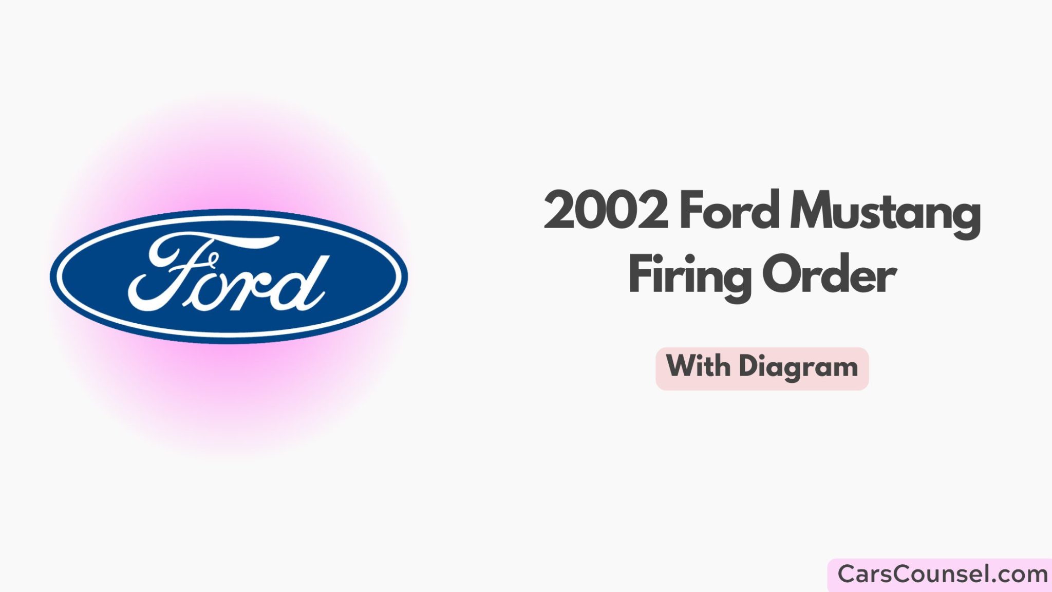 2002 Ford Mustang Firing Order (With Diagram)