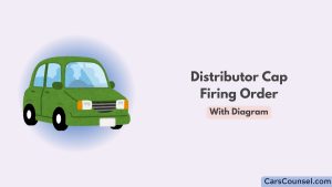 Distributor Cap Firing Order [With Diagram]
