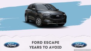 Best and Worst Ford Escape Years: What to Buy & Avoid – CarsCounsel
