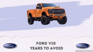 Best and Worst Ford V10 Years: What to Buy & Avoid – CarsCounsel