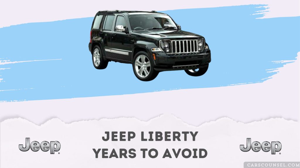 Best and Worst Jeep Liberty Years: What to Buy & Avoid – CarsCounsel Best and Worst Jeep Liberty Years: What to Buy & Avoid – CarsCounsel
