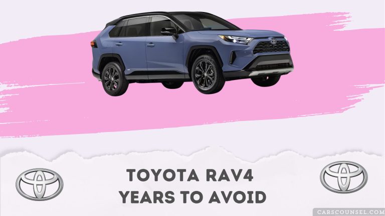 Best and Worst Toyota RAV4 Years: What to Buy & Avoid – CarsCounsel