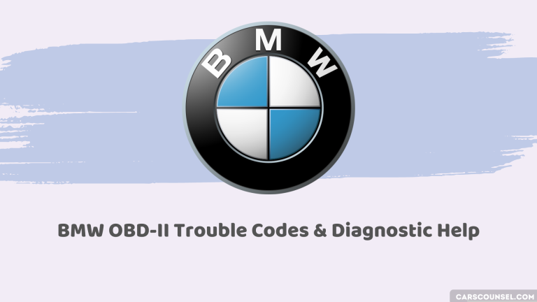 Ultimate Guide to BMW OBD-II Trouble Codes & Diagnostic Help – CarsCounsel