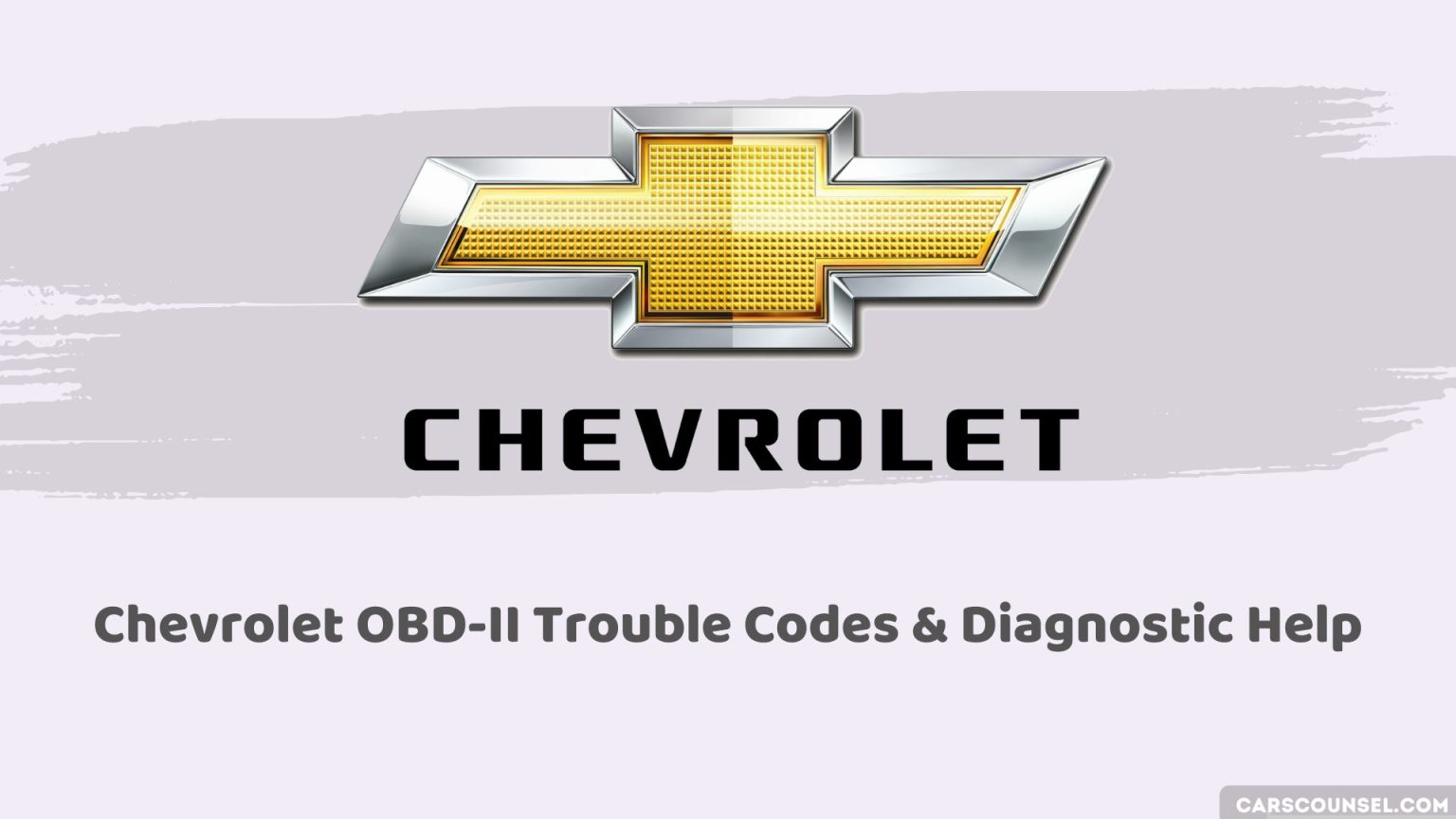 Ultimate Guide to Chevrolet OBD-II Trouble Codes & Diagnostic Help ...