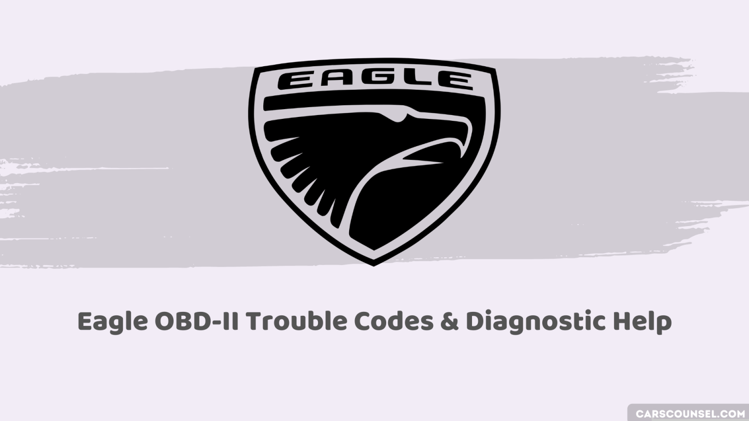 Ultimate Guide to Eagle OBD-II Trouble Codes & Diagnostic Help ...
