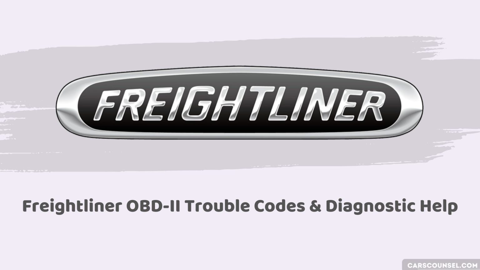 Ultimate Guide to Freightliner OBD-II Trouble Codes & Diagnostic Help ...
