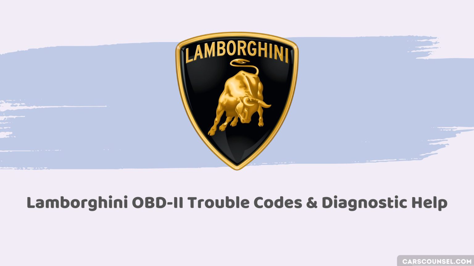 Ultimate Guide to Lamborghini OBD-II Trouble Codes & Diagnostic Help ...