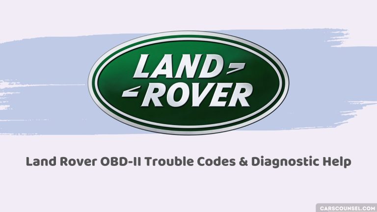 Ultimate Guide to Land Rover OBD-II Trouble Codes & Diagnostic Help ...
