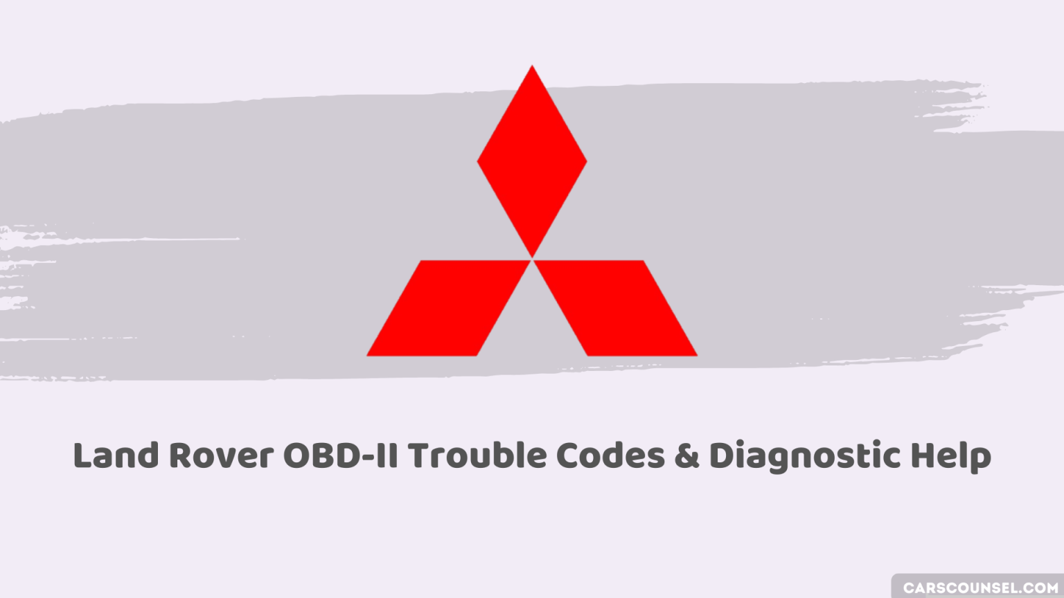 Ultimate Guide to Mitsubishi OBD-II Trouble Codes & Diagnostic Help ...