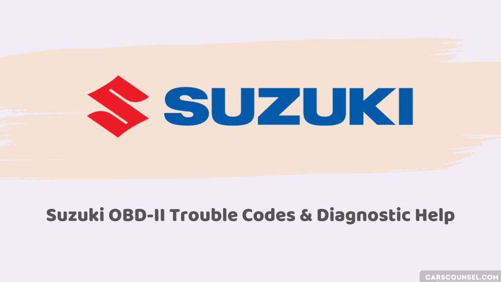 Ultimate Guide to Suzuki OBD-II Trouble Codes & Diagnostic Help ...