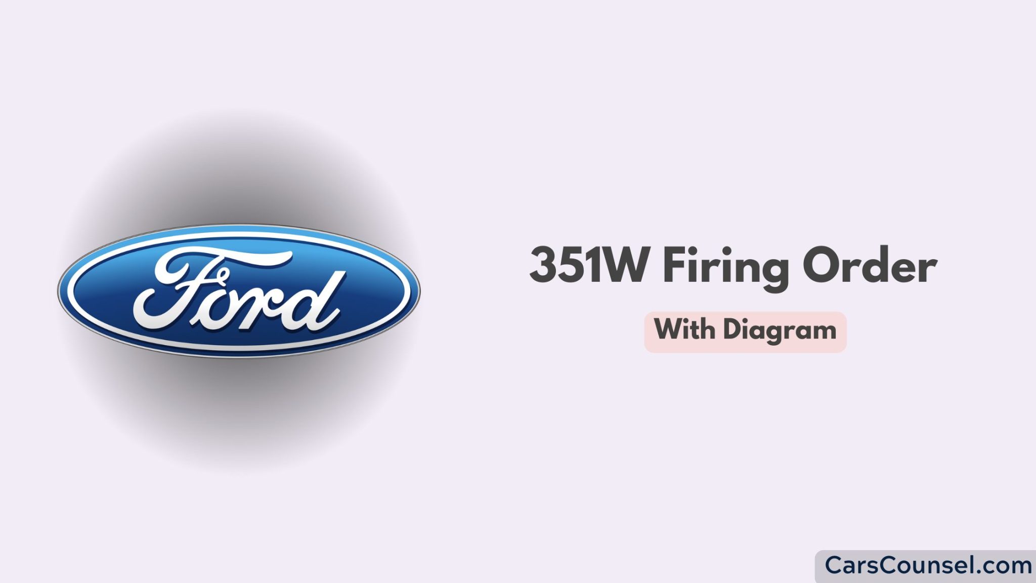 351W Firing Order With Diagram – CarsCounsel