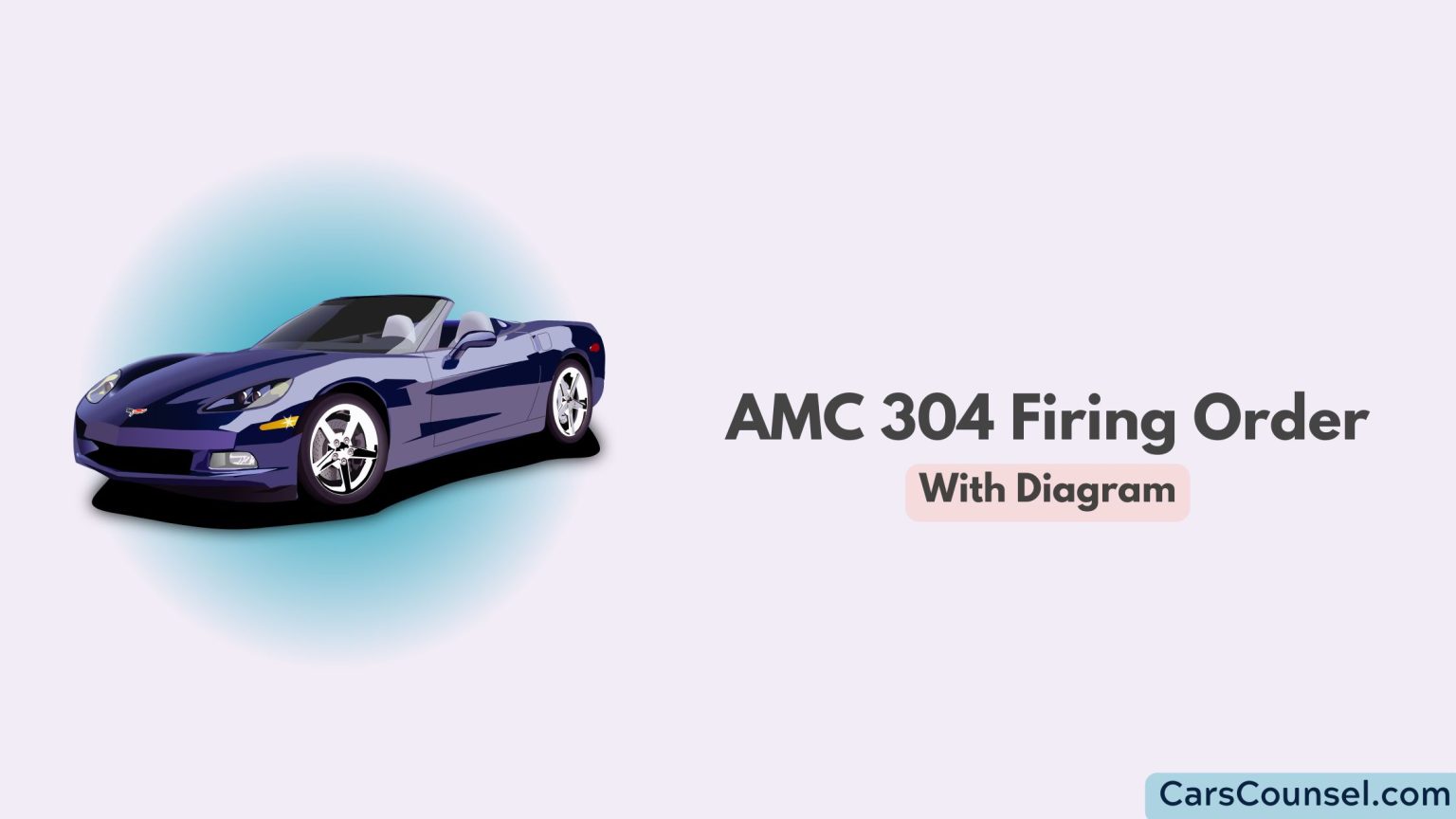 AMC 304 Firing Order With Diagram – CarsCounsel