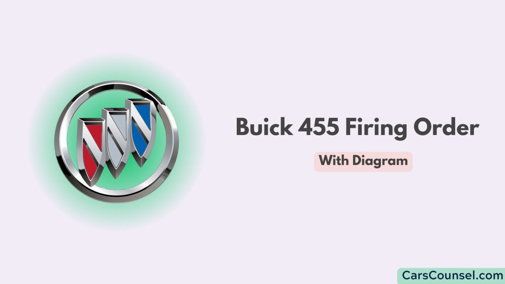 Buick 455 Firing Order With Diagram – CarsCounsel