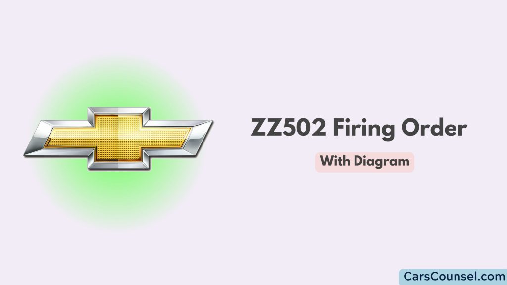 ZZ502 Firing Order With Diagram – CarsCounsel