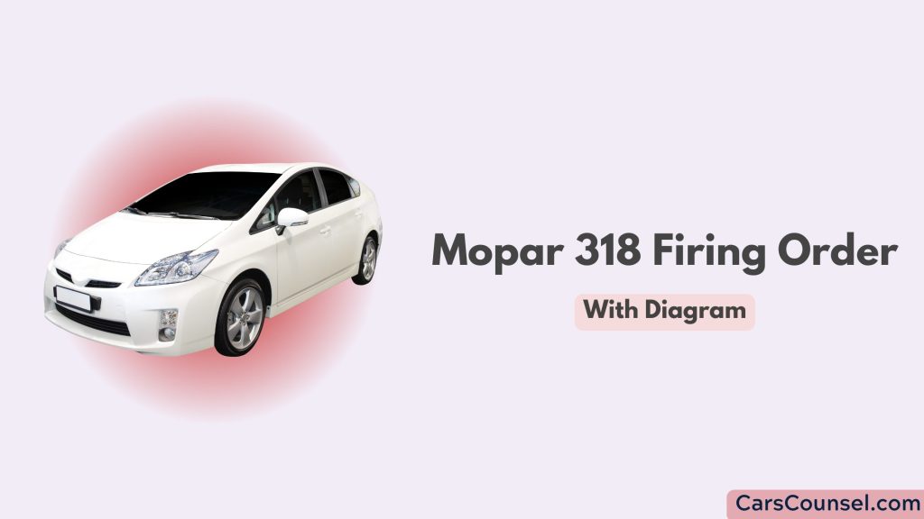 Mopar 318 Firing Order With Diagram – CarsCounsel