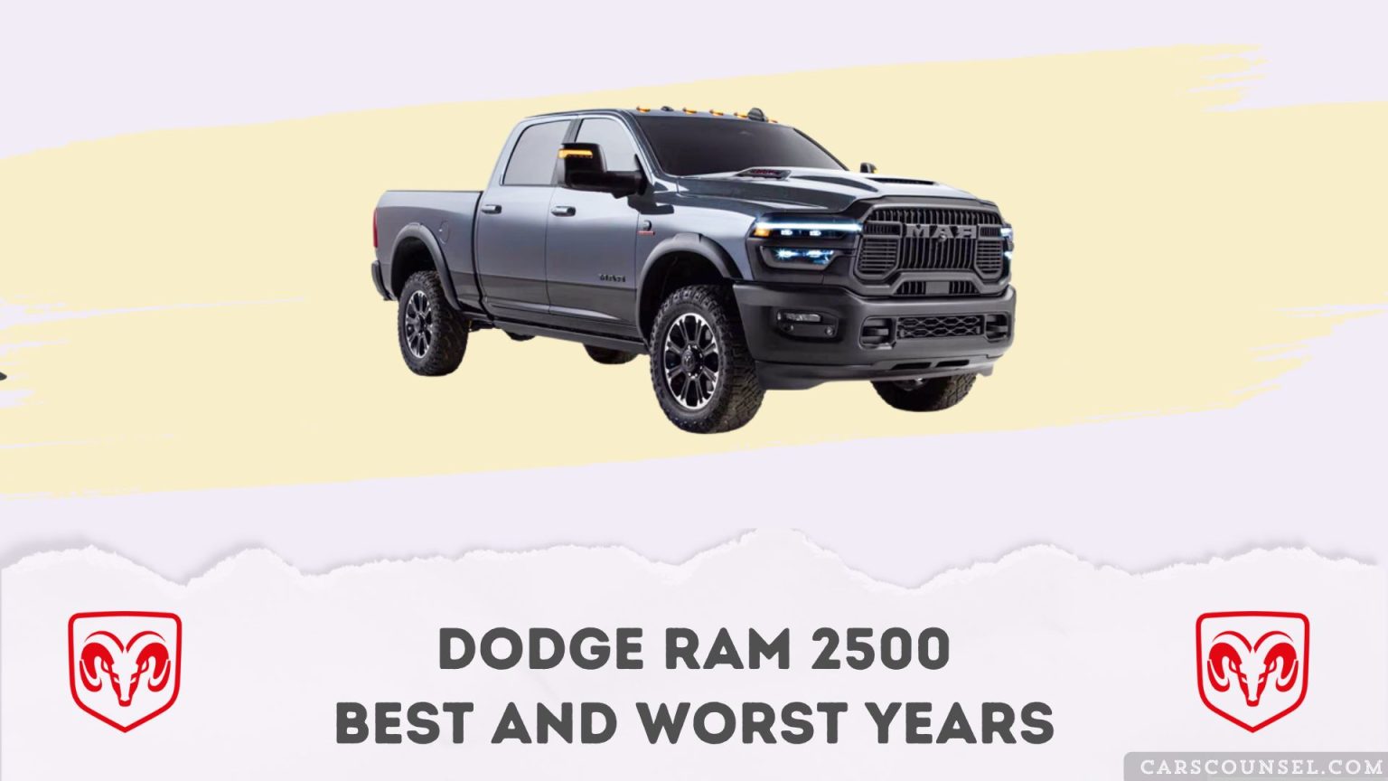 Best and Worst Dodge Ram 2500 Years: What to Buy & Avoid – CarsCounsel