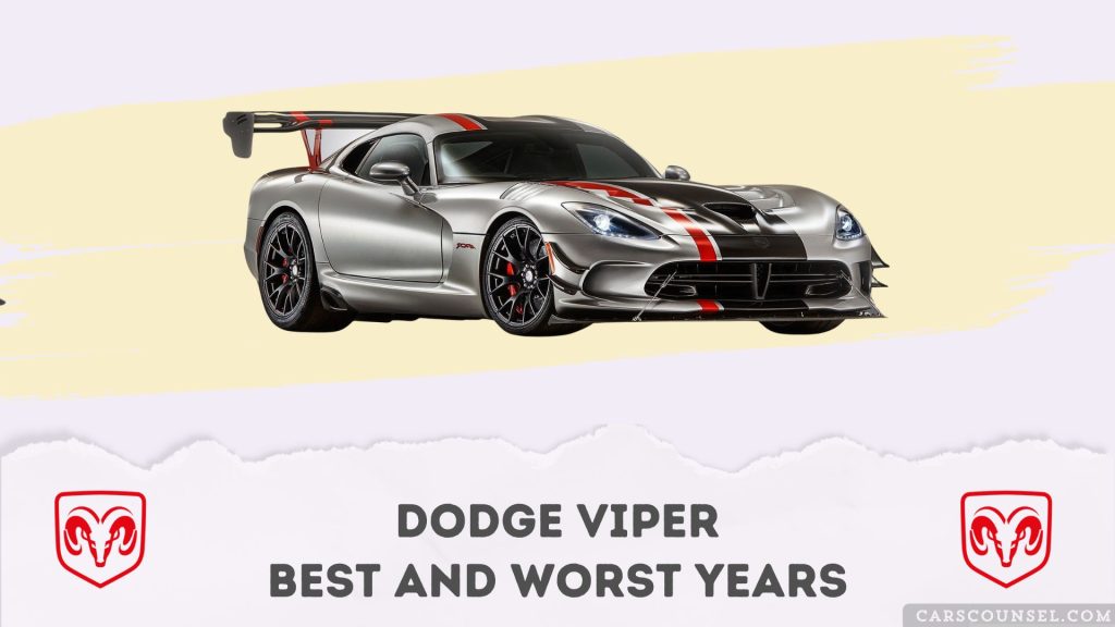 Best and Worst Dodge Viper Years: What to Buy & Avoid – CarsCounsel