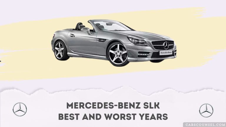 Best and Worst Mercedes-Benz SLK Years: What to Buy & Avoid – CarsCounsel