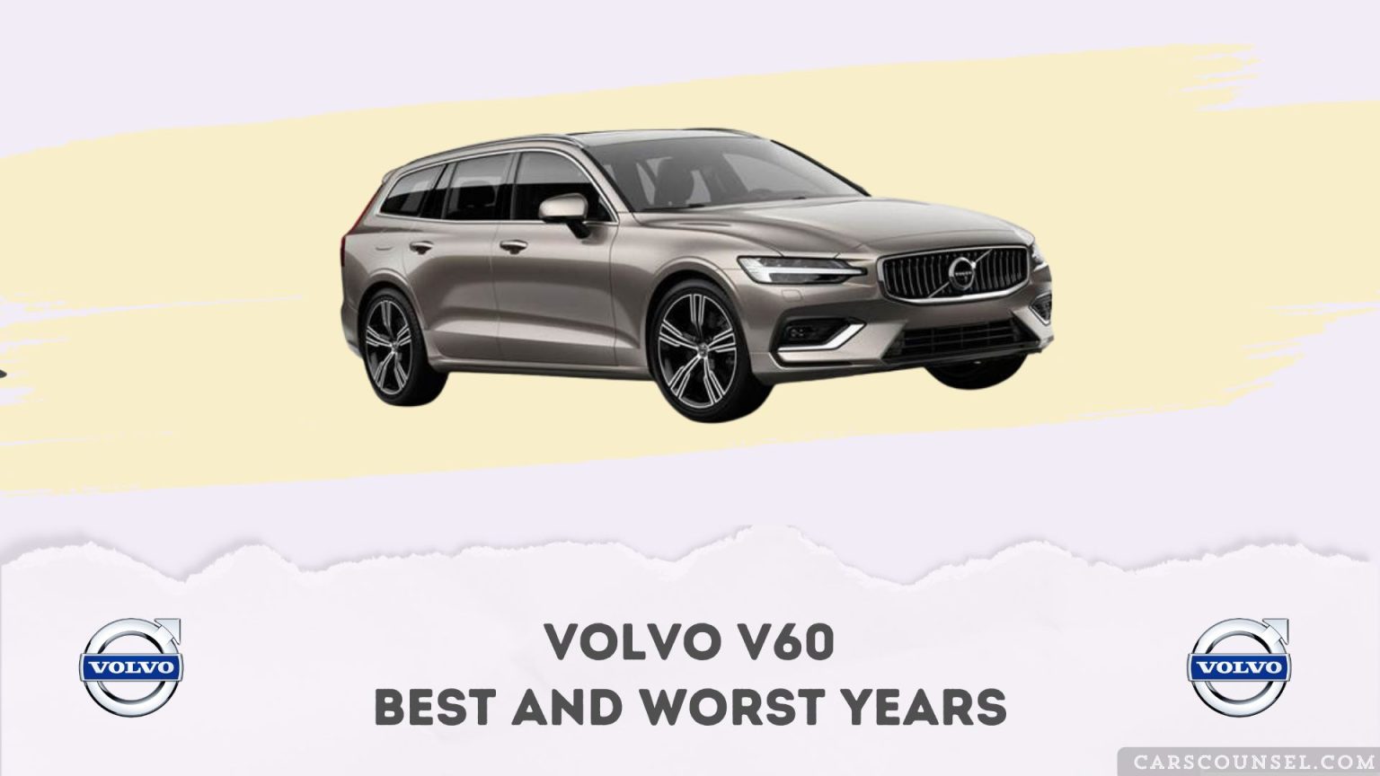 Best and Worst Volvo V60 Years: What to Buy & Avoid – CarsCounsel