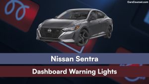 Nissan Sentra Dashboard Warning Lights Meaning – CarsCounsel
