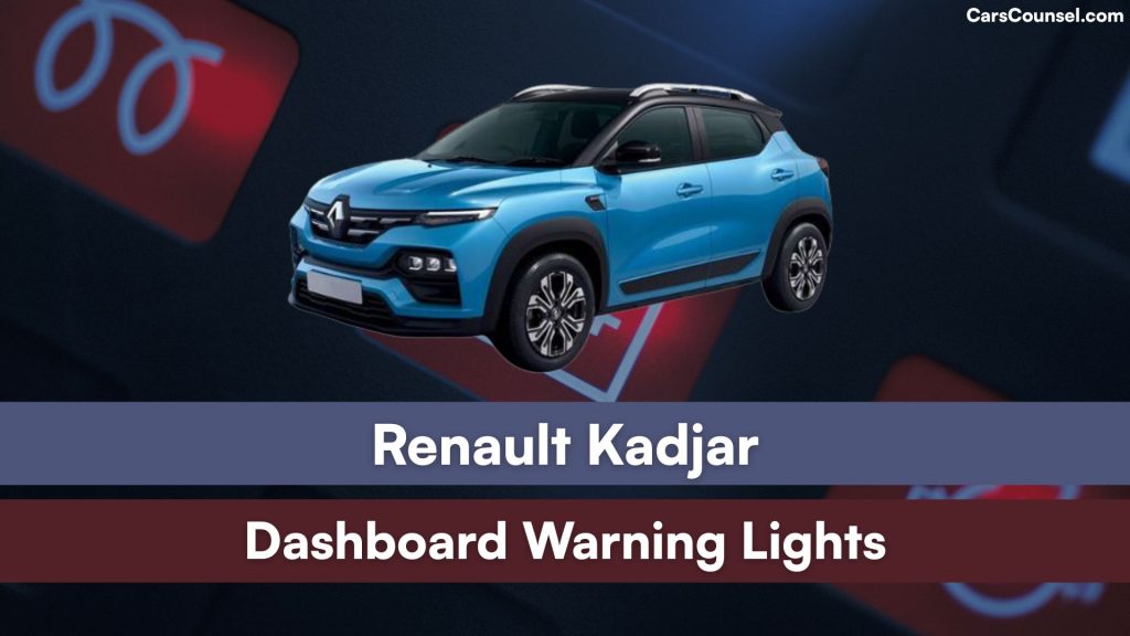 Renault Kadjar Dashboard Warning Lights Meaning – CarsCounsel