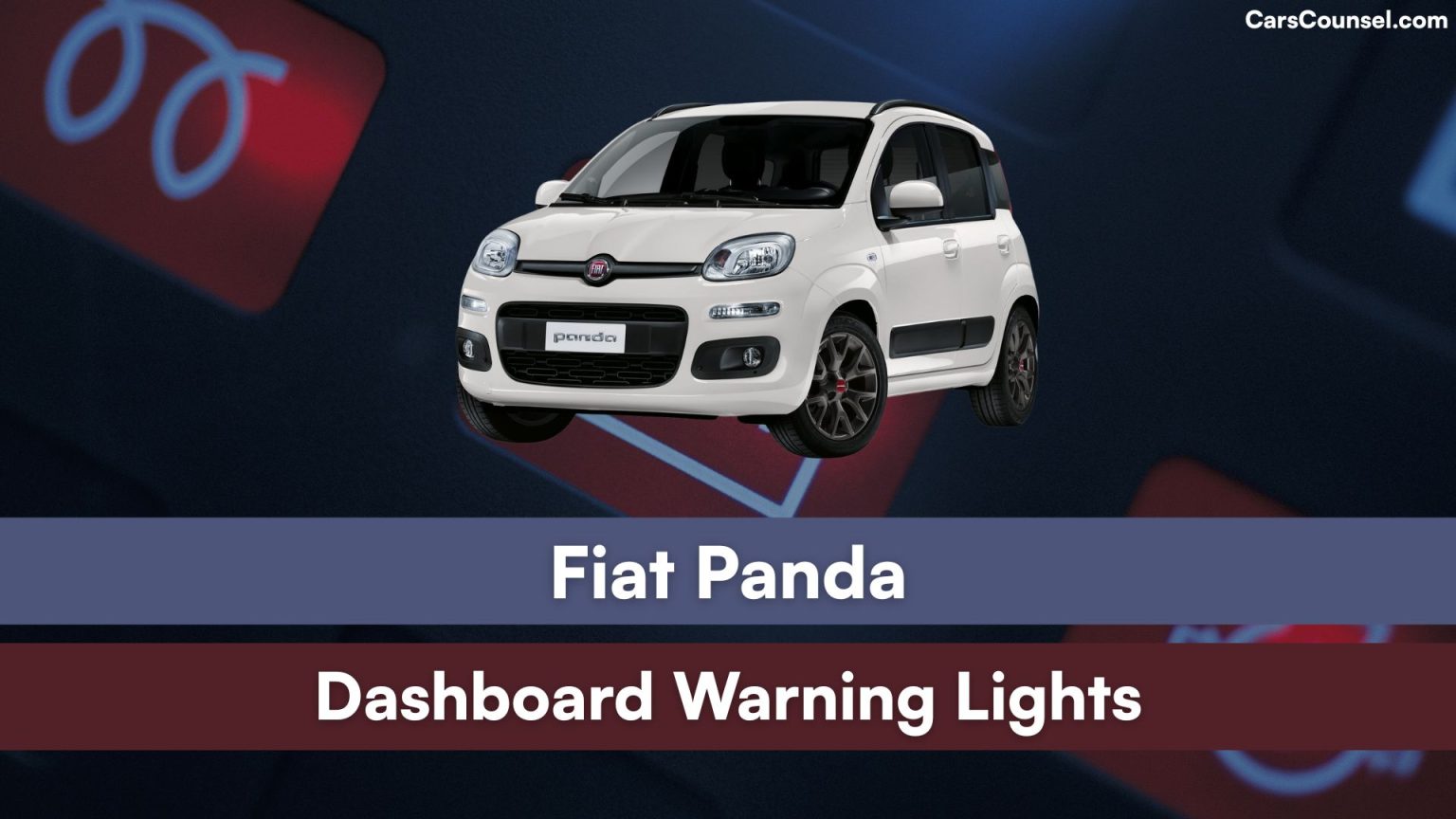 Fiat Panda Dashboard Warning Lights Meaning – CarsCounsel