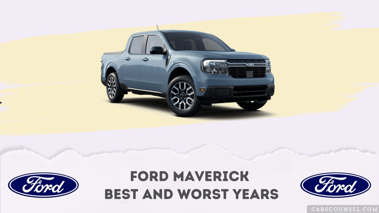 Best and Worst Ford Maverick Years: What to Buy & Avoid – CarsCounsel