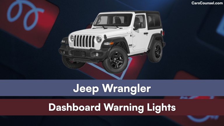 Jeep Wrangler Dashboard Warning Lights Meaning – CarsCounsel