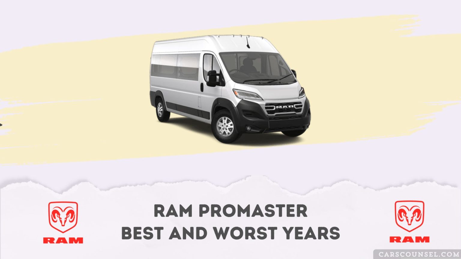 Best and Worst Ram ProMaster Years: What to Buy & Avoid – CarsCounsel