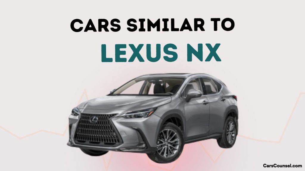 Cars Similar to Lexus NX – Top Rated Picks for 2026