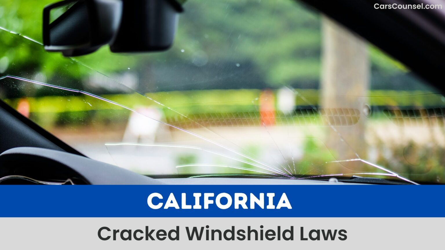 California Cracked Windshield Laws | 2026 Updated