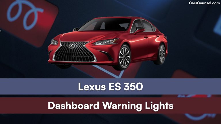 Lexus ES 350 Dashboard Warning Lights Meaning – CarsCounsel