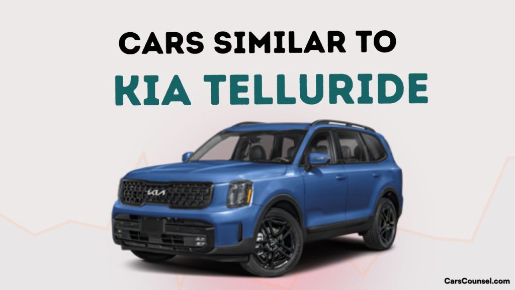 Cars Similar to Kia Telluride – Top Rated Picks for 2026