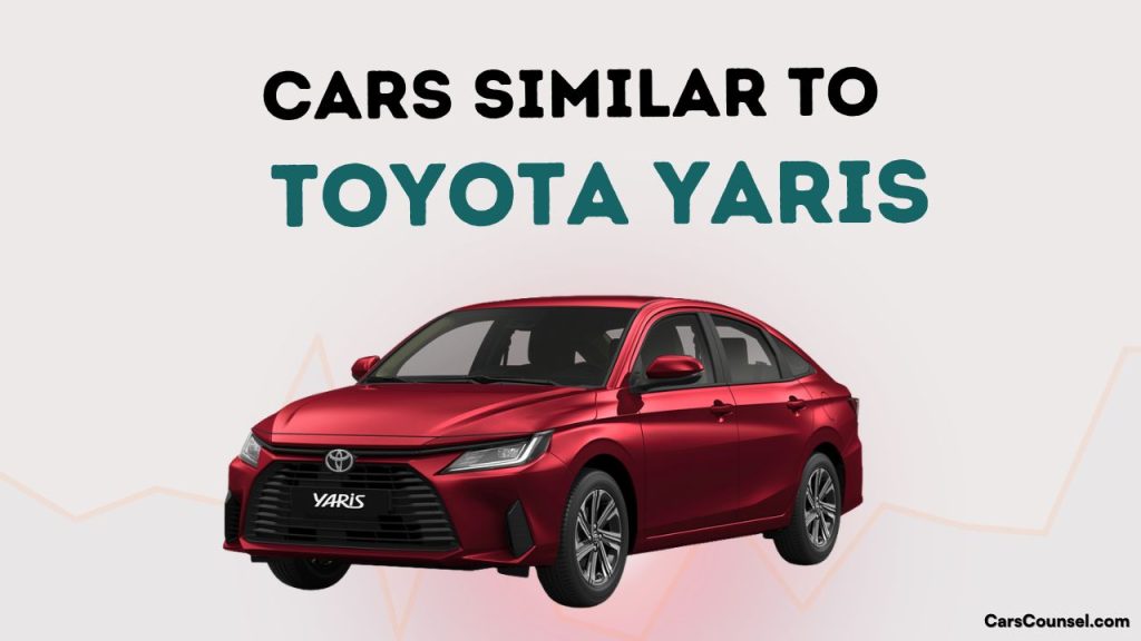 Cars Similar to Toyota Yaris – Top Rated Picks for 2025