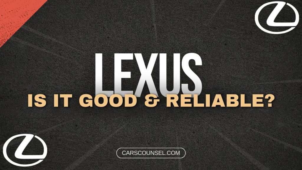 Are Lexus Cars Good and Reliable? Insights from 2025 Data