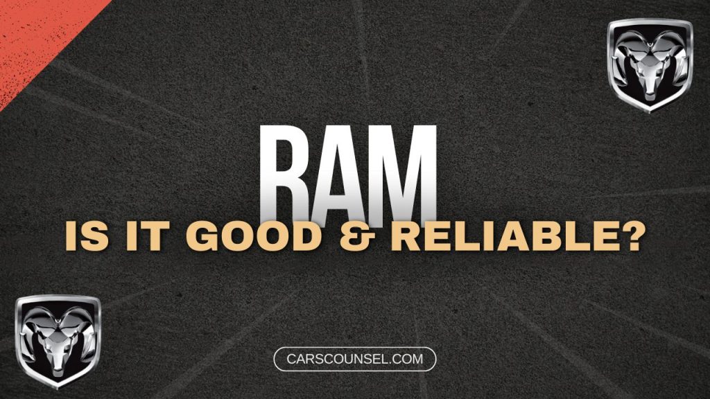 Are Ram Cars Good and Reliable? Insights from 2025 Data
