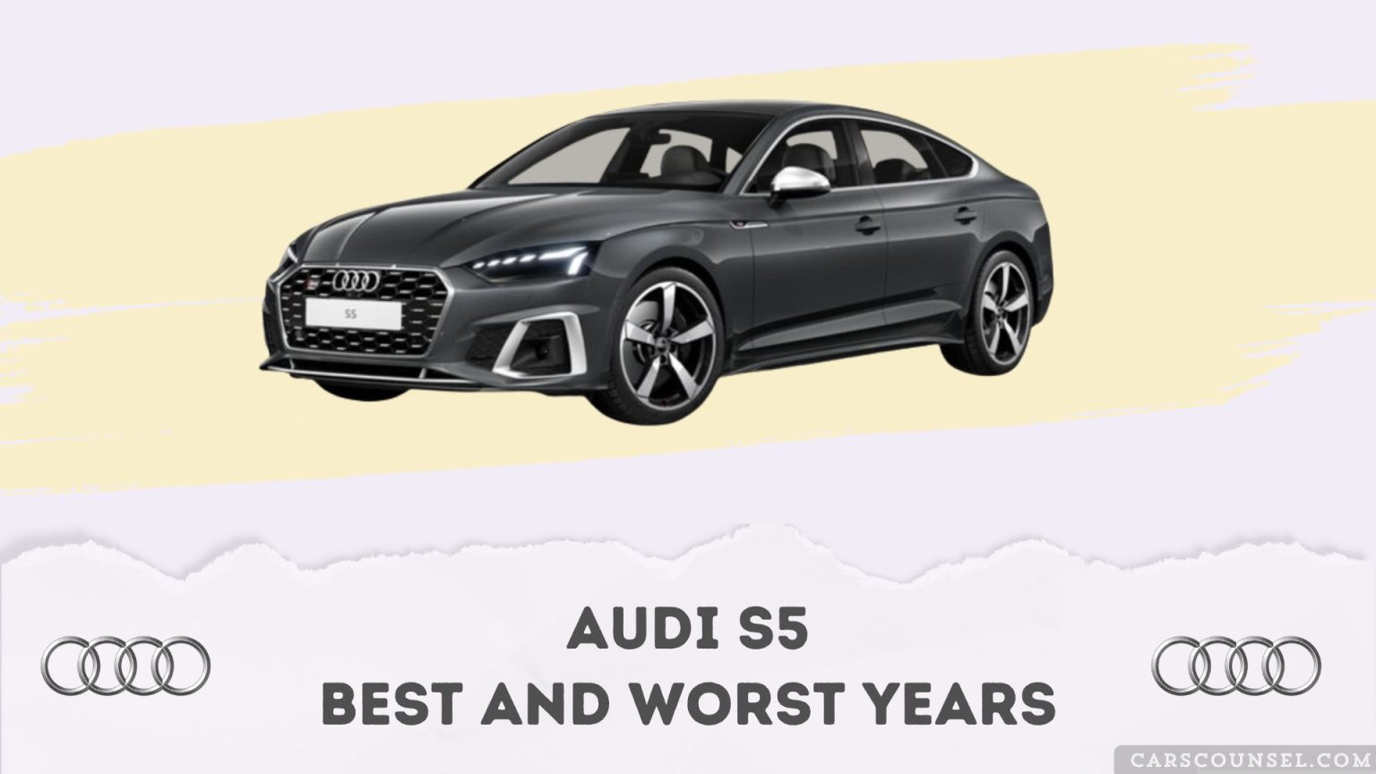 Best and Worst Audi S5 Years: What to Buy & Avoid – CarsCounsel