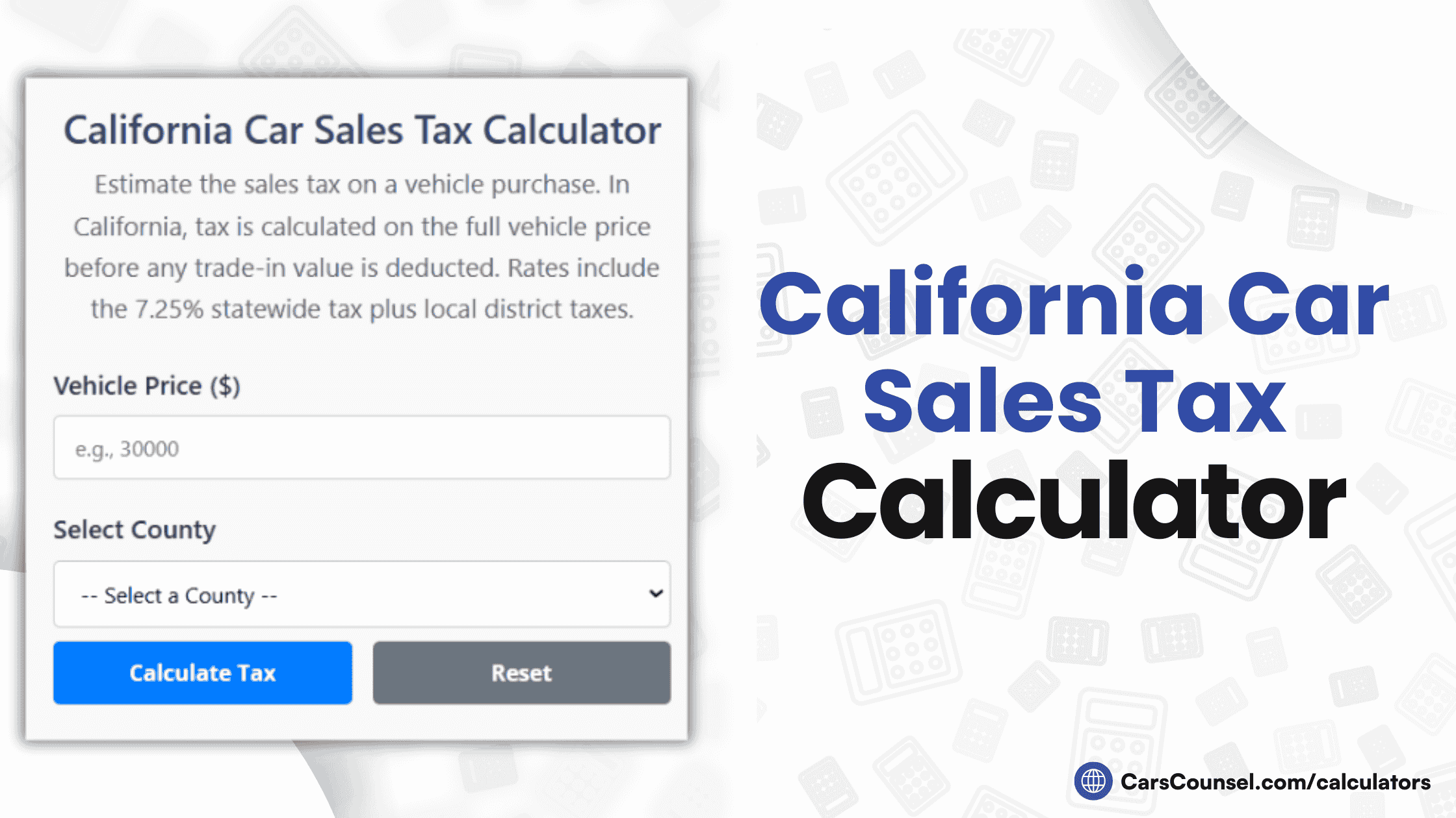 California Car Sales Tax Calculator 2025 – Fast, Free & Accurate