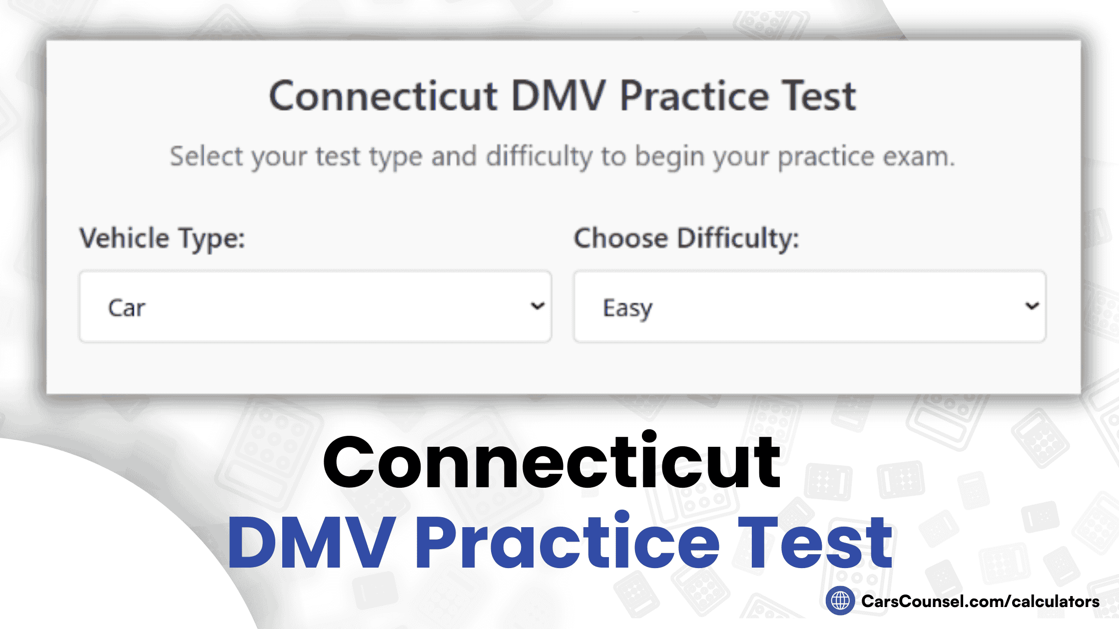Connecticut DMV Practice Test 2025 – 100% Free & Updated