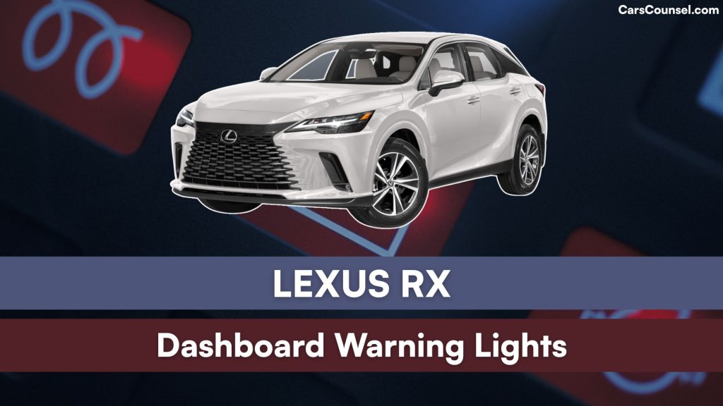 LEXUS RX Dashboard Warning Lights Meaning – CarsCounsel