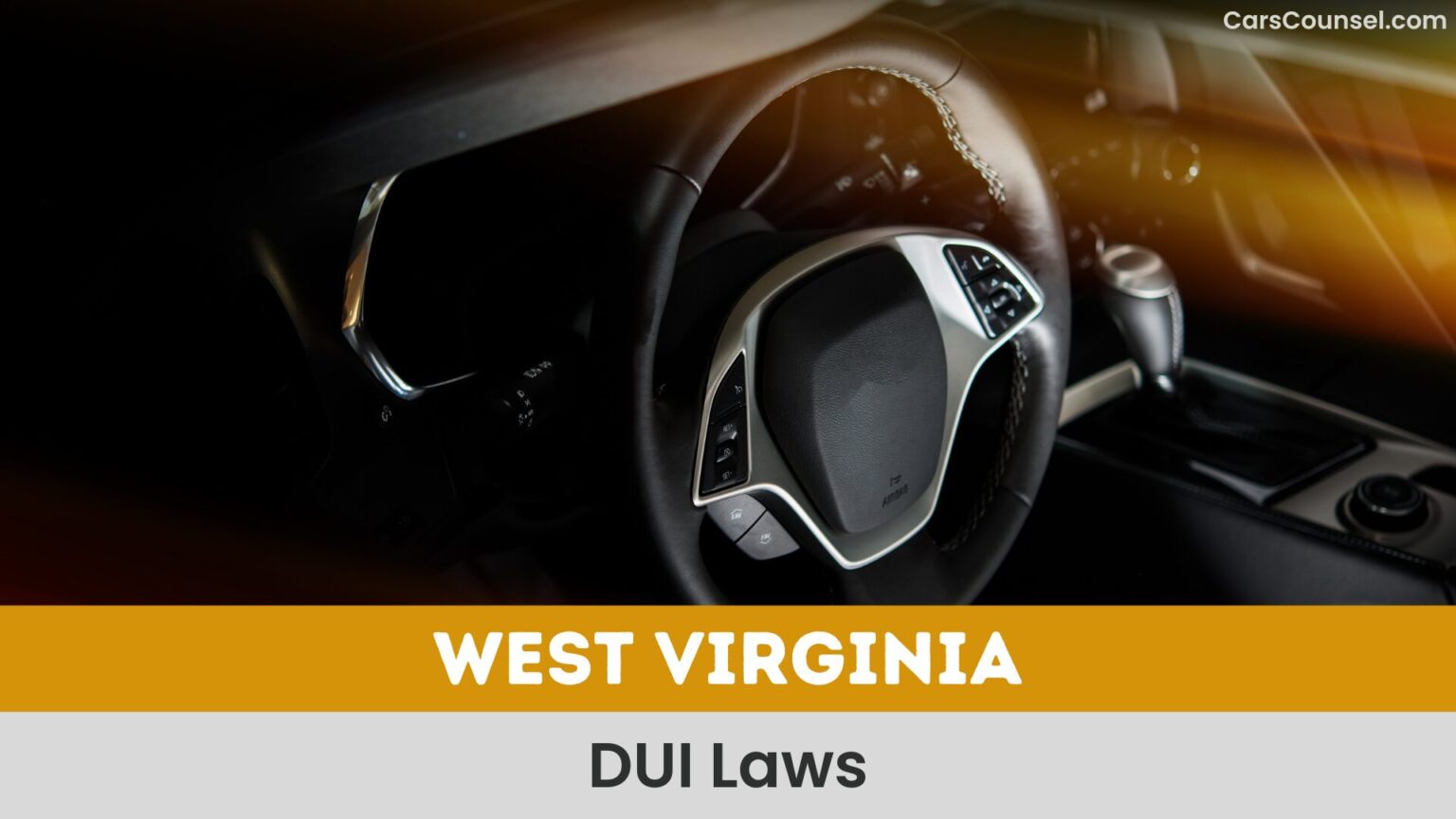 West Virginia DUI Laws Explained | Penalties & Legal Process – CarsCounsel