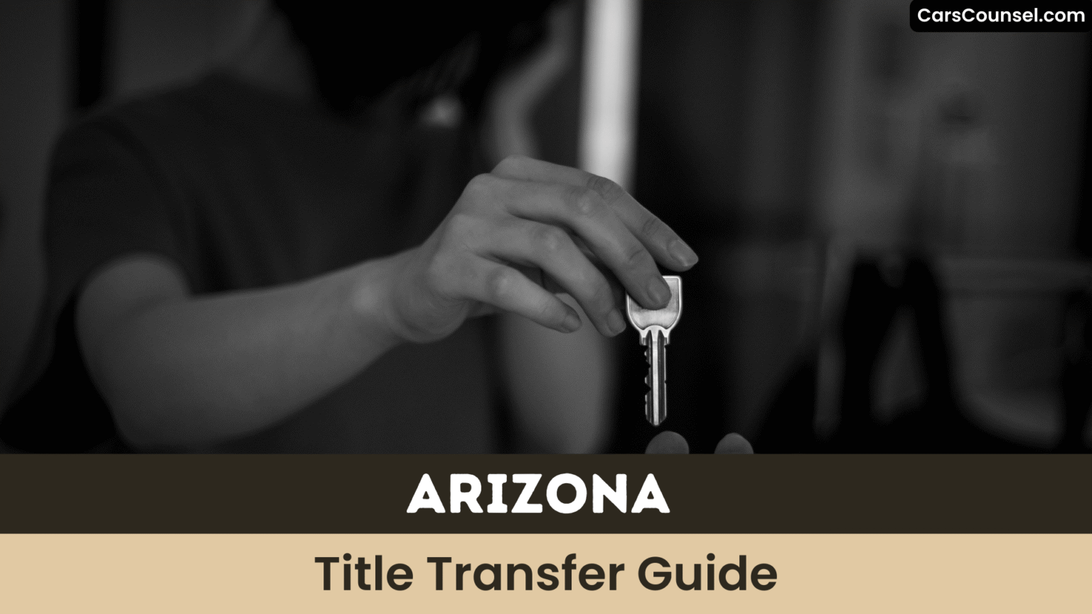 Arizona Title Transfer: Steps, Fees & DMV Requirements – CarsCounsel