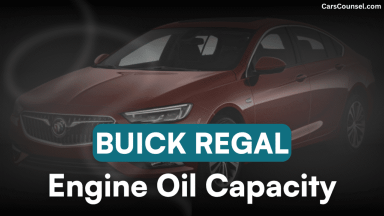 Buick Regal Engine Oil Capacity: All Years & Engines – CarsCounsel