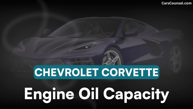 Chevrolet Corvette Engine Oil Capacity: All Years & Engines – CarsCounsel