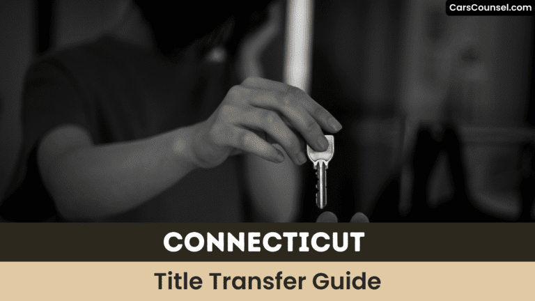 Connecticut Title Transfer: Steps, Fees & DMV Requirements – CarsCounsel