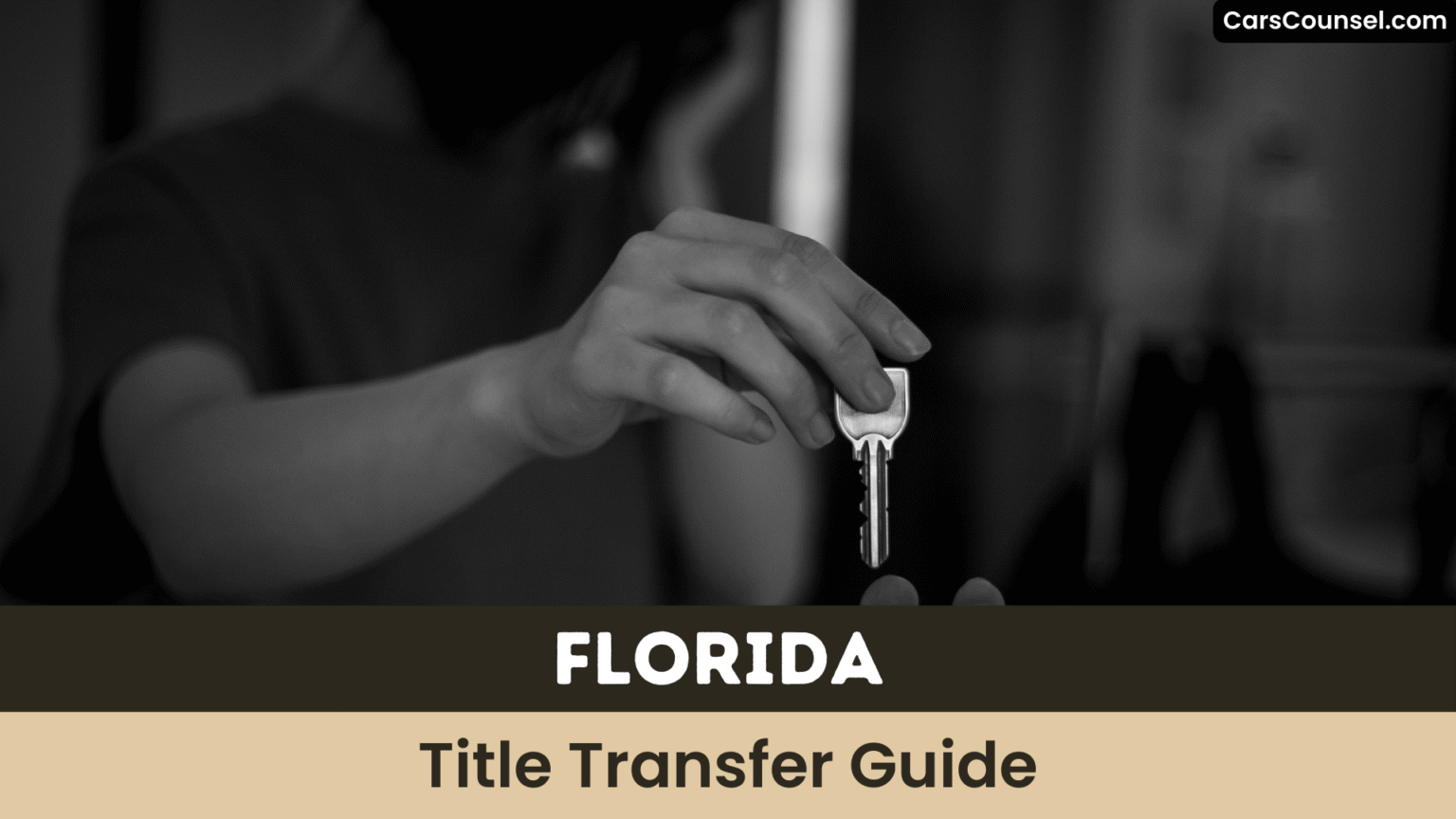 Florida Title Transfer: Steps, Fees & DMV Requirements – CarsCounsel