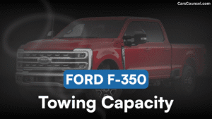 Ford F-350 Towing Capacity (All Years 2005-2026) – CarsCounsel